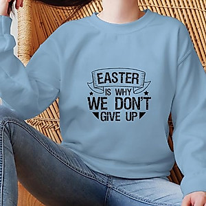 Easter Gift for Those Who Persevere Encouragement for Difficult Times Grey White Muticolor Unisex Sweatshirt