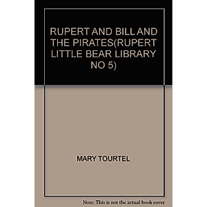RUPERT AND BILL AND THE PIRATES