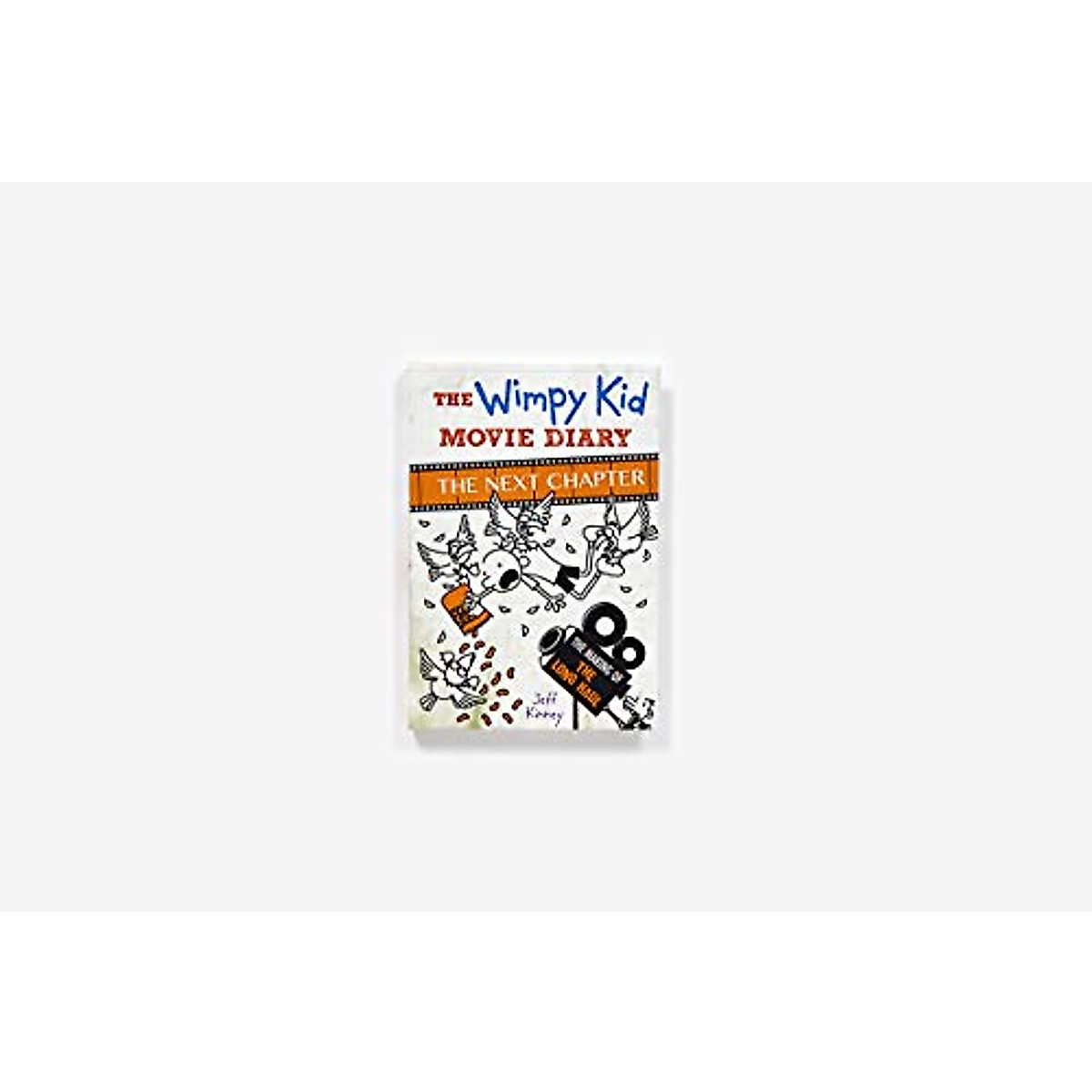 The Wimpy Kid Movie Diary: The Next Chapter (Diary of a Wimpy Kid)