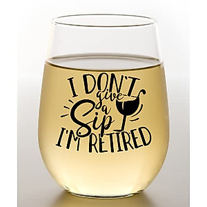 Funny Retirement Gift Wine Glass For Women - Humorous Gifts For Retired Mom, Aunt, Friend, Coworkers - Unique and Funny Wine Glass - Happy Retirement Party Gifts