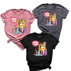 Bluey Shirt Adult, Bluey Mom Shirt, Bluey Mom Life Shirt, Bluey Adult Shirt, Bluey Shirts For Women, Bluey Shirt, Gifts For Mom, Mothers Day Gift Shirt