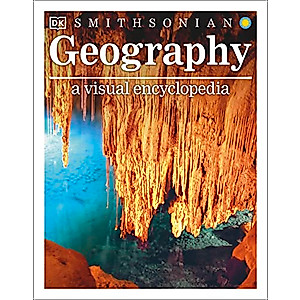 Geography: A Visual Encyclopedia (DK Children's Visual Encyclopedias)