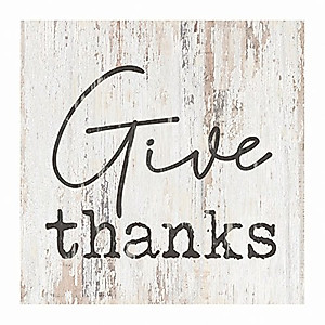 P. Graham Dunn Give Thanks Rustic Whitewash 3.5 x 3.5 Inch Pine Wood Tabletop Block Sign