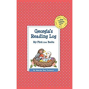 Georgia's Reading Log: My First 200 Books (GATST) (Grow a Thousand Stories Tall)