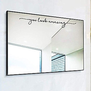 You Look Amazing Mirror Decal Vinyl Decal Bathroom Decor Shower Door Decal 18x2.5 inch