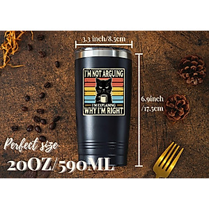 Onebttl Black Cat Gifts for Cat Lovers, Insulated Stainless Steel Tumblers with Lids and Straws, Funny gifts for Cat Mom, Dad on Birthday, Christmas, 20 oz, Black, I'm not arguing