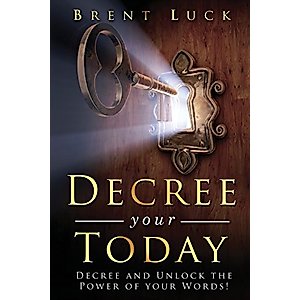 Decree Your Today: Unlock the Power of Your Words!