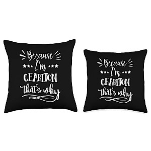 Birthday name Charlton sarcastic humor Because I'm Charlton That's why Funny Throw Pillow, 18x18, Multicolor
