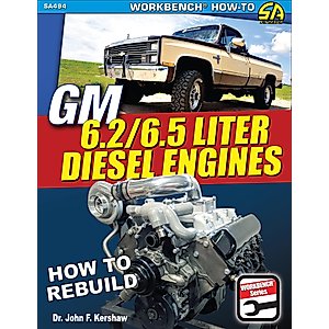 GM 6.2/6.5 Liter Diesel Engines: How to Rebuild