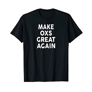 Make OXS Great Again T-Shirt 2020 OX T-Shirt