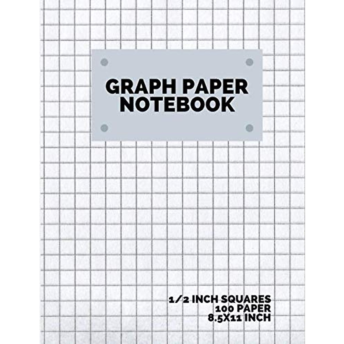 graph paper notebook 1/2 inch squares: 100 Pages, Graphing Grid Paper, (Extra Large, 8.5x11 in.)