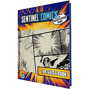 Sentinel Comics: The Roleplaying Game - The Guise Book