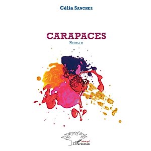 Carapaces: Roman (French Edition)