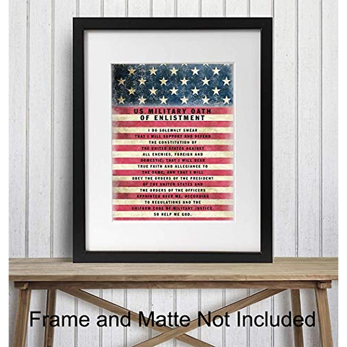 Military Oath of Enlistment - Patriotic American Flag Wall Art Decor, Decoration - Gift for Soldiers, Army, Navy, Air Force, Marines, Coast Guard, Veterans, Vets-UNFRAMED Poster Print 8x10 Photo