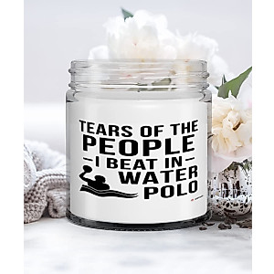 Funny Tears of The People I Beat in Water Polo 9oz Vanilla Scented Candles Soy Wax