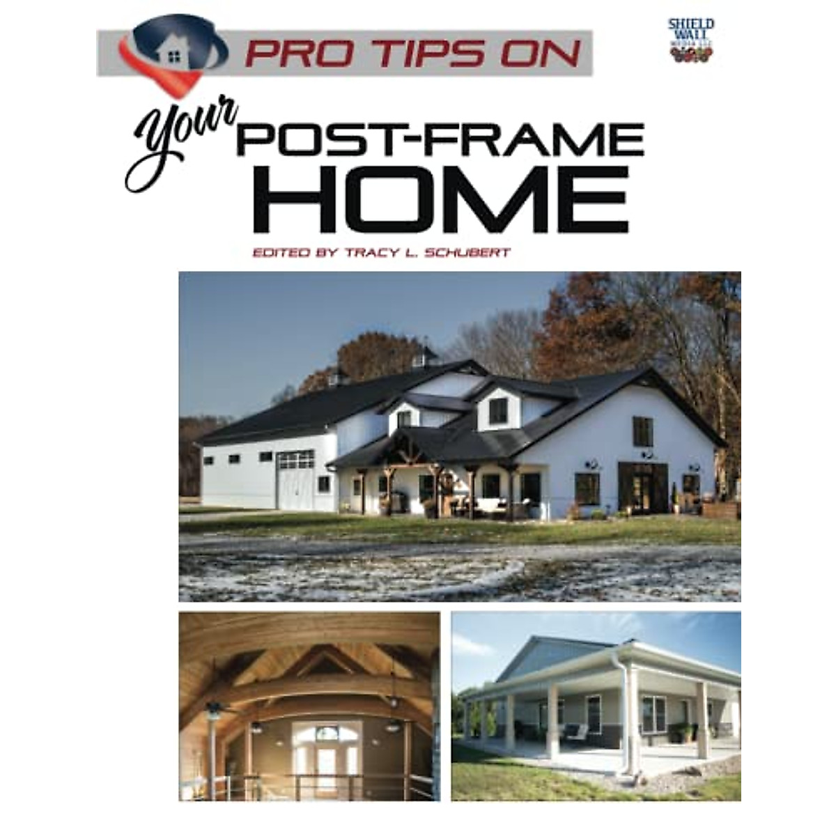 Pro Tips On Your Post-Frame Home