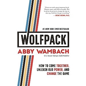 WOLFPACK: How to Come Together, Unleash Our Power, and Change the Game