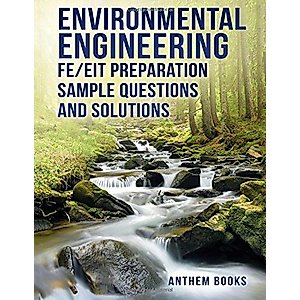 Environmental Engineering FE/EIT Preparation Sample Questions and Solutions