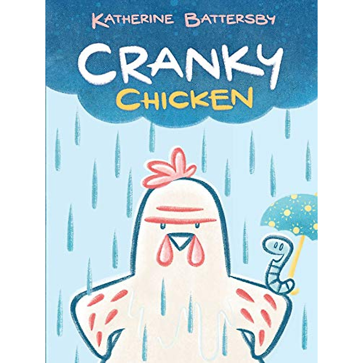 Cranky Chicken: A Cranky Chicken Book 1 (1)
