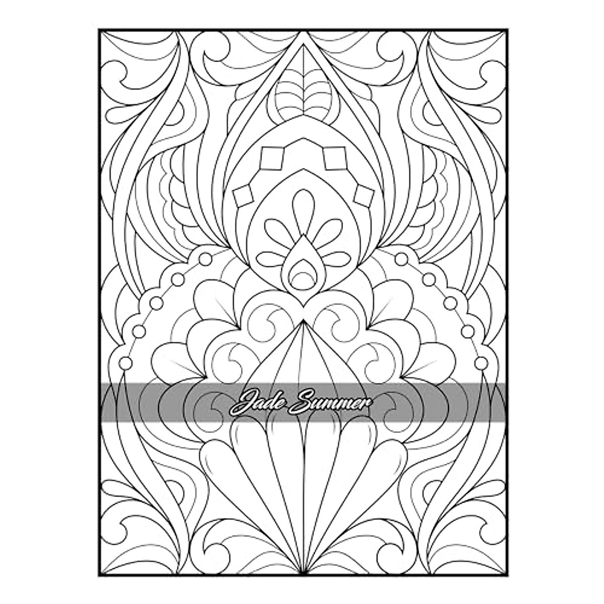 100 Amazing Patterns: An Adult Coloring Book with Fun, Easy, and Relaxing Coloring Pages