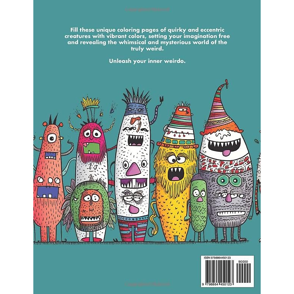 We're All Weirdos: A Coloring Book for the Weird (We're All Weirdos! Coloring Books)