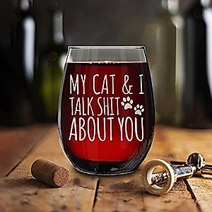 shop4ever® My Cat & I Talk About You Engraved Stemless Wine Glass Funny Cat Mom Gift