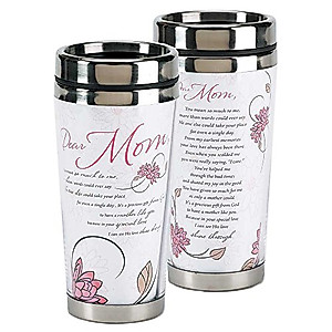 Dicksons Dear Mom His Love Shines Through 16 Oz. Stainless Steel Insulated Travel Mug with Lid