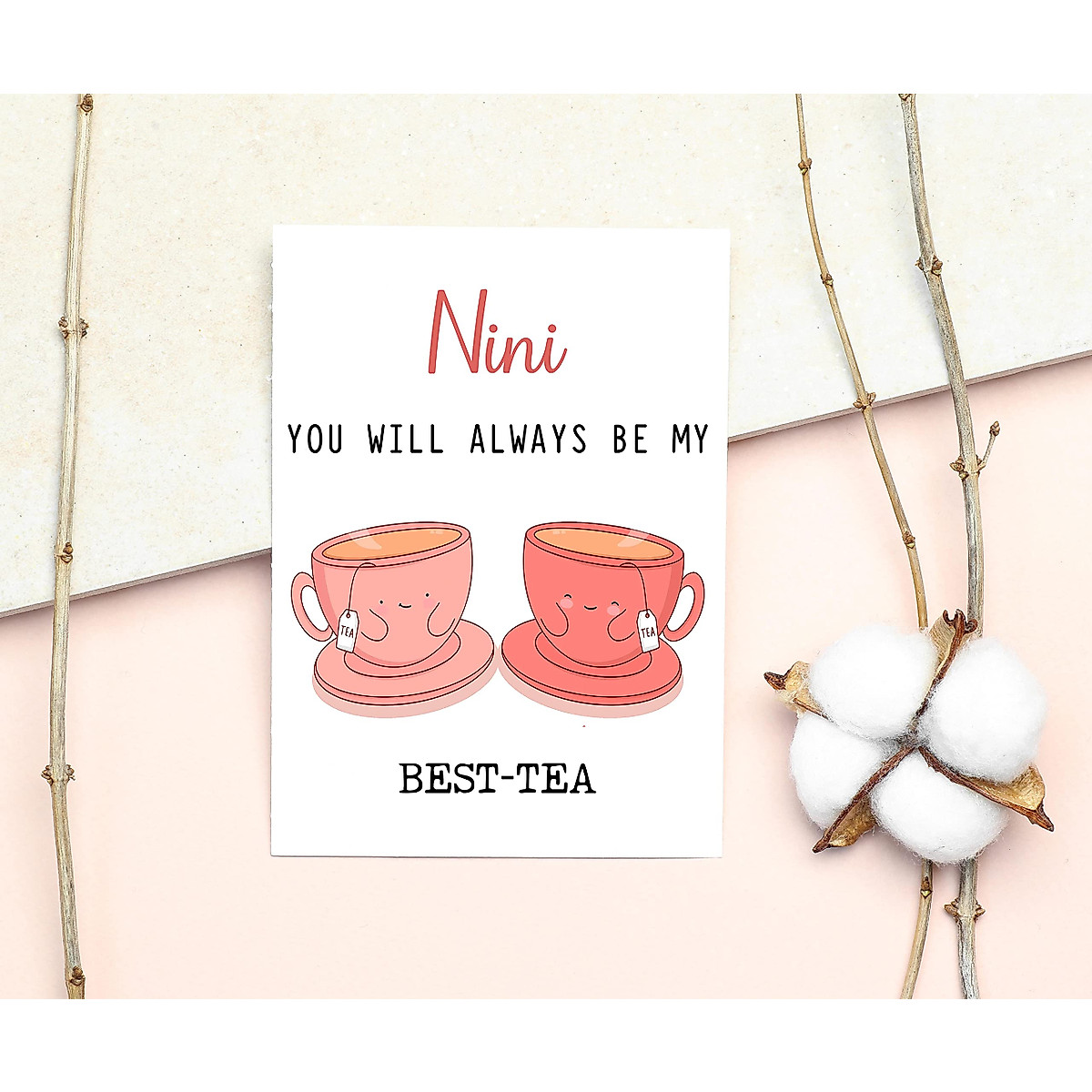 GavinsDesigns Nini You Will Always Be My Best-Tea - Funny Pun Card - Best Tea Card - Mother's Day Card - Nini Bestie Card - Tea Loving Nini Card - Gift For Her - Nini Card - Birthday Card Funny