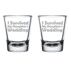 MIP Brand Set of 2 Shot Glasses 1.75oz Shot Glass I Survived My Daughter's Wedding Mother Father of Bride
