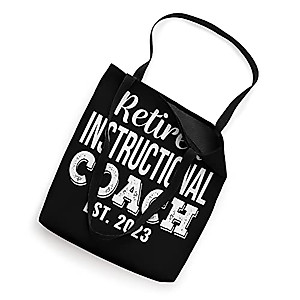 Retired Instructional Coach 2023 Retirement Tote Bag