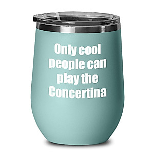 EzGift Funny Concertina Player Wine Glass Musician Gift Gag Insulated Tumbler With Lid Teal