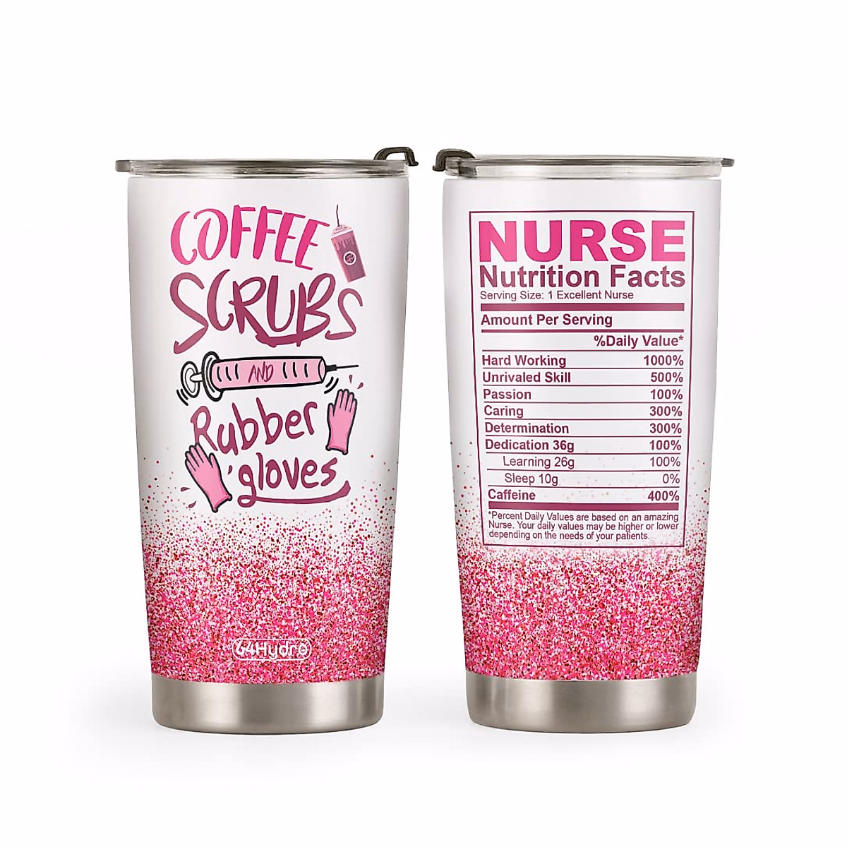 64HYDRO 20oz Coffee Scrubs and Rubber Gloves Nurse Nutrition Facts Inspiration Motivation Tumbler Cup with Lid, Double Wall Vacuum Sporty Thermos Insulated Travel Coffee Mug - THA0503002Z