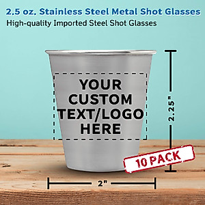 Custom Metal Shot Glasses 2.5 oz. Set of 10, Personalized Bulk Pack - Great for Weddings, Birthdays, Parties - Stainless Steel