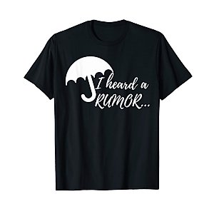 Sassy I Heard A Rumor, Academy T-Shirt