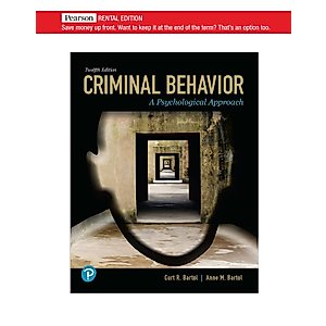 Criminal Behavior: A Psychological Approach [RENTAL EDITION]