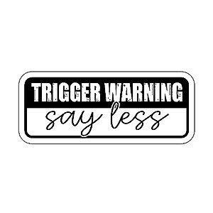 Akira Trigger Warning Stickers, Say Less Smut Stickers, Vinyl Decal Bookish Stickers For Laptops, Car Window Truck, Phone Cases, Water Bottles, Skateboards, Helmets, Kindle Stickers, Best Gifts Idea
