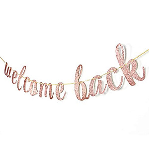INNORU Glitter Welcome Back Banner - Retirement Party, Welcome Home Sign, Moving Away, First Day of School, Family Party Decorations Rose Gold
