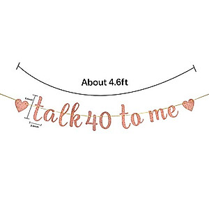 INNORU Glitter Talk 40 To Me Banner - Happy 40th Birthday Anniversary Sign Banner - Cheers to 40 Years Party Bunting Decorations Rose Gold