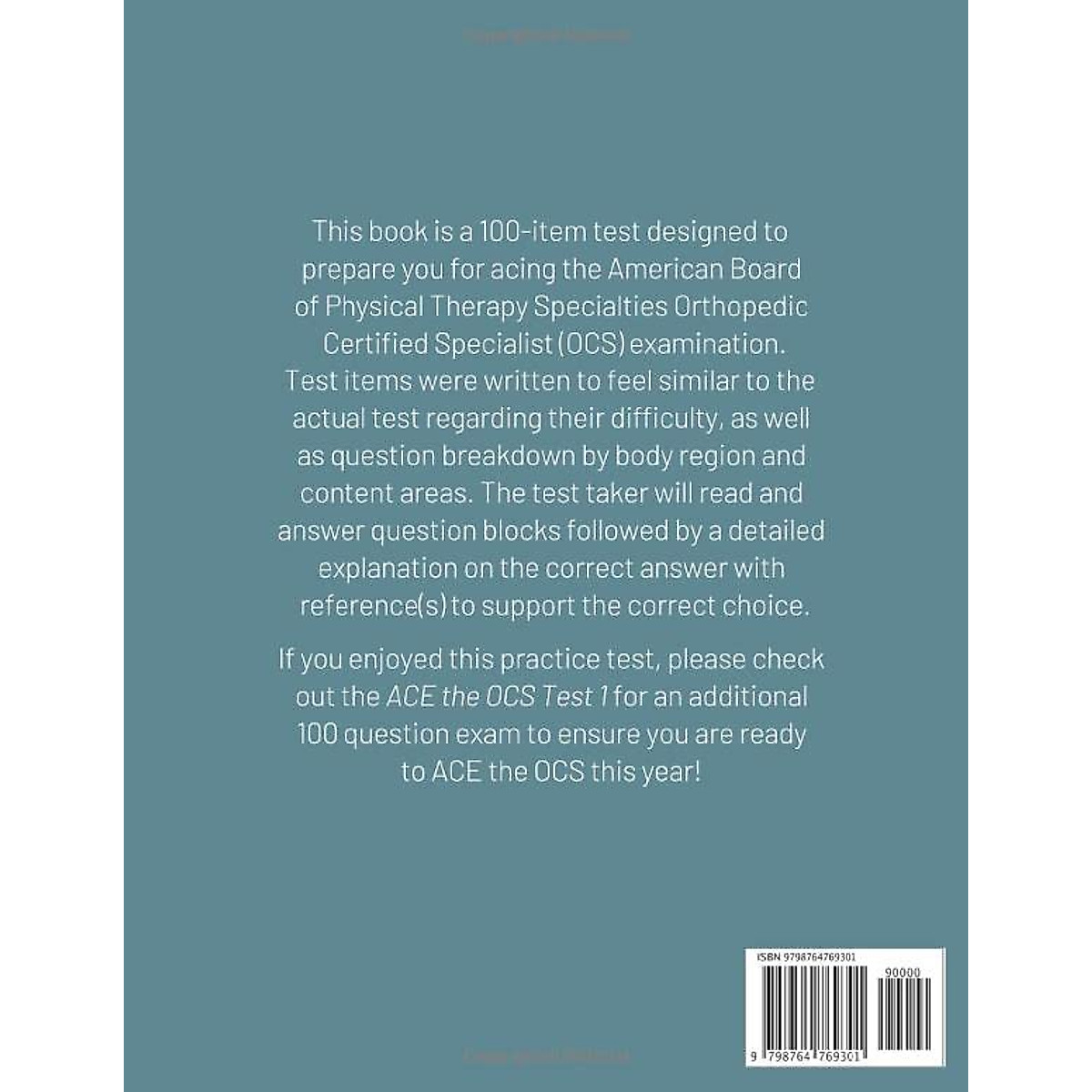 ACE the OCS Test 2: A100 item practice test for the ABPTS Orthopedic Certified Specialist exam