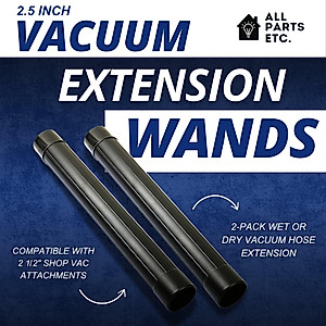 ALL PARTS ETC. 2.5 Inch Vacuum Extension Wands for Shop Vac, Rigid, Vacmaster, Workshop & More | 2-Pack Wet or Dry Vacuum Hose Extension, Compatible with 2 1/2" Shop Vac Attachments