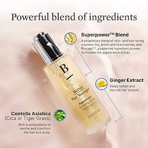 Better Not Younger Fortifying Hair & Scalp Serum for Thinning and Aging Hair - Hair Serum for Stronger, Thicker Looking Hair - Hair Density Serum Designed for Women 40+ Experiencing Hair Loss - 2fl.oz