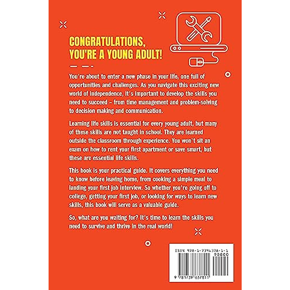 Life Skills for Young Adults: How to Manage Money, Find a Job, Stay Fit, Eat Healthy and Live Independently. Everything a Teen Should Know Before Leaving Home (Essential Life Skills for Teens)