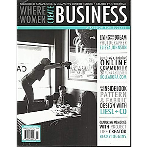 WHERE WOMEN CREATE BUSINESS MAGAZINE, A PASSION FOR SUCCESS AUTUMN, 2014 VOLUME, 2 ISSUE # 4 ( PLEASE NOTE: ALL THESE MAGAZINES ARE PET & SMOKE FREE MAGAZINES. NO ADDRESS LABEL. (SINGLE ISSUE MAGAZINE.)