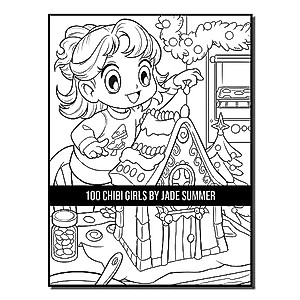 100 Chibi Girls: An Adult Coloring Book Collection with Cute Girls, Fantasy, Horror, Christmas, and More!