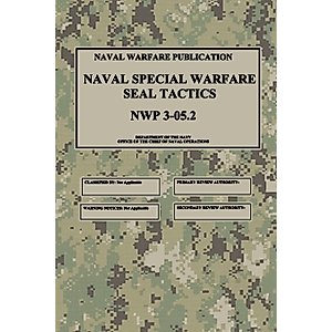 NWP 3-05.2 Naval Special Warfare SEAL Tactics