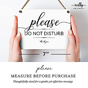 Reilly Originals 5x7 Inch Please Do Not Disturb Sign ~ Exclusive Value Series with Elegant Designer Graphics ~ Ready to Hang (White)