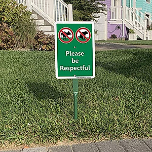 Please Be Respectful Sign No Dog Pooping or Peeing Sign for Yard | 21” Tall Stake & Sign Kit