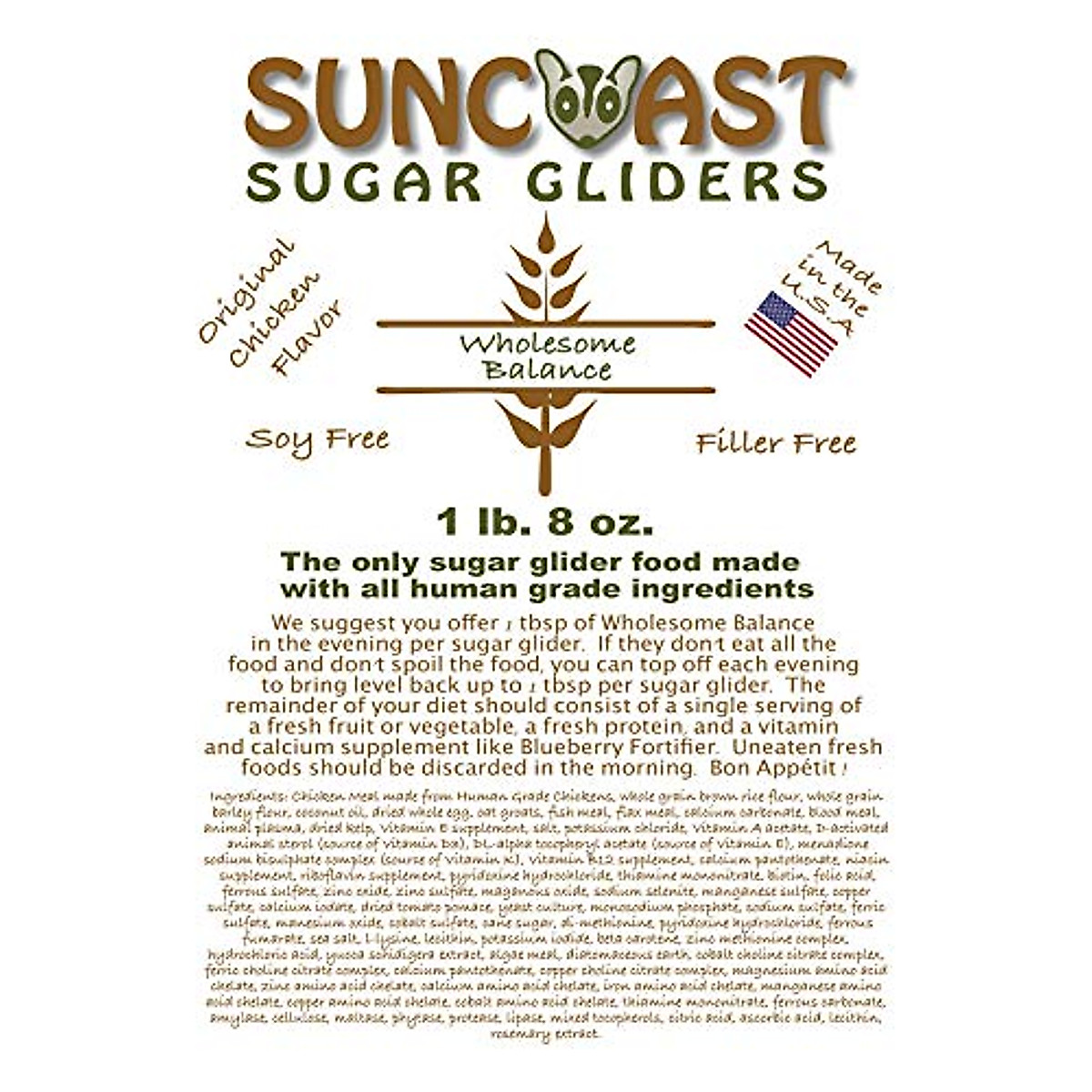 Suncoast Sugar Gliders Wholesome Balance Real Chicken Sugar Glider Food | High Protein NO Filler NO Soy | Small Animal Food Kibbles and Bits | Sugar Glider Dry Food 1.5 LB (Chicken & Brown Rice)