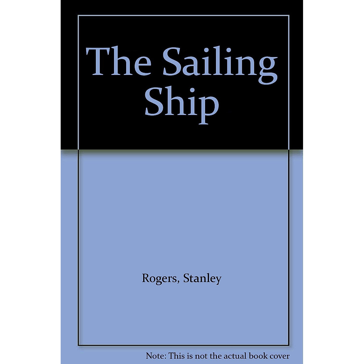 The Sailing Ship