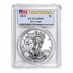2018 American Silver Eagle First Strike $1 MS-69 PCGS